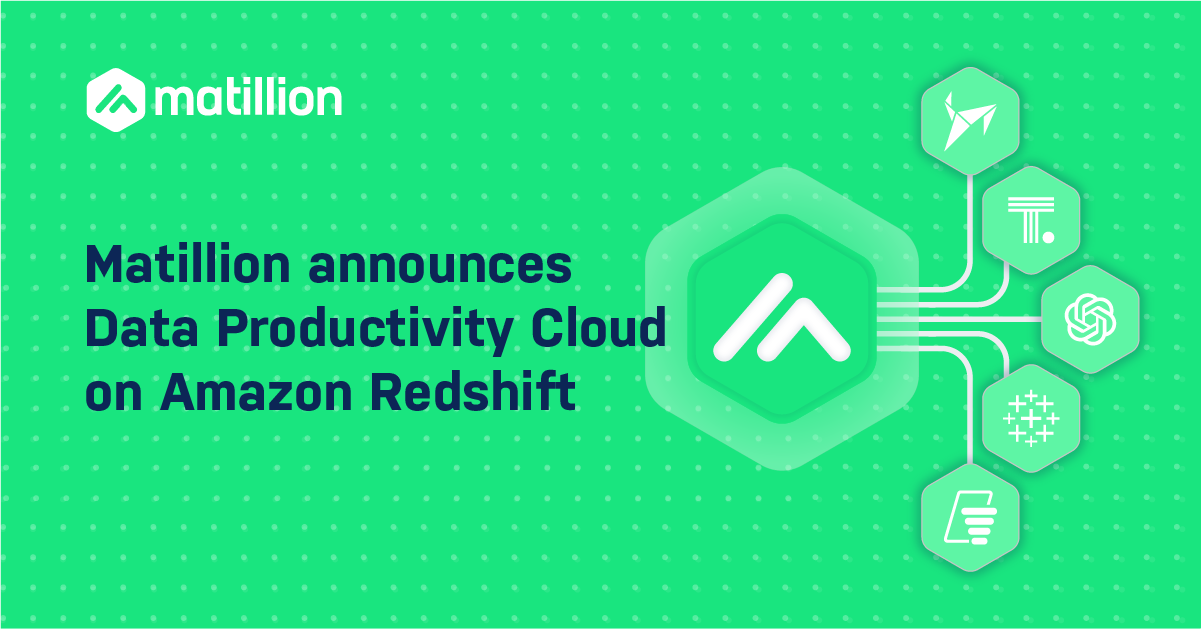 Matillion announces Data Productivity Cloud on Amazon Redshift