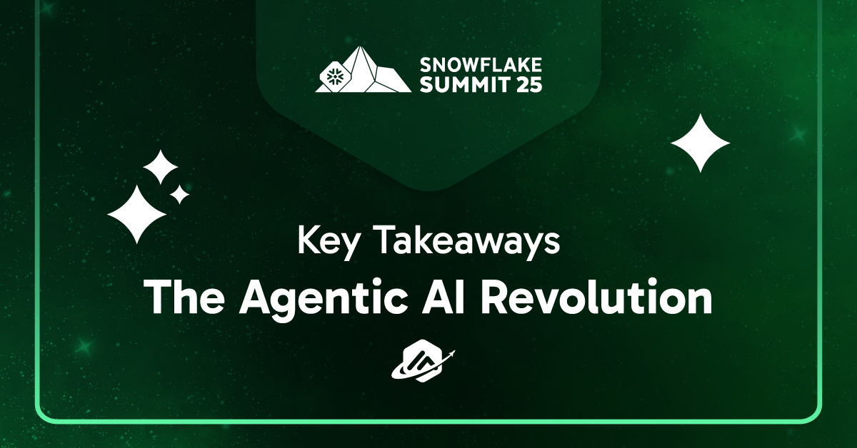 Snowflake Summit 2025: Key Takeaways – The Agentic AI Revolution