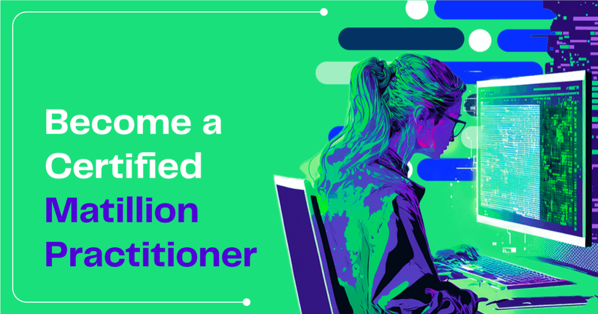 Demonstrate your Matillion expertise – Announcing the new Matillion…