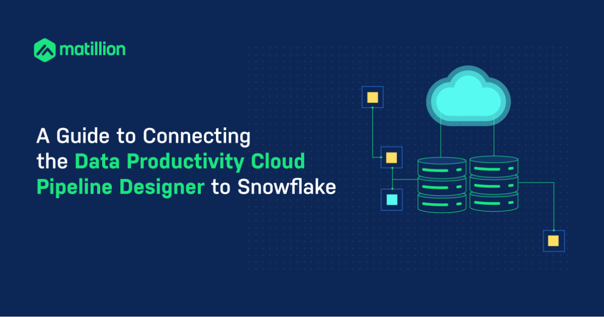 A Guide to Connecting the Data Productivity Cloud Pipeline Designer…